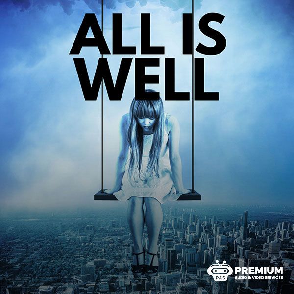 All Is Well | Premium Audio Services